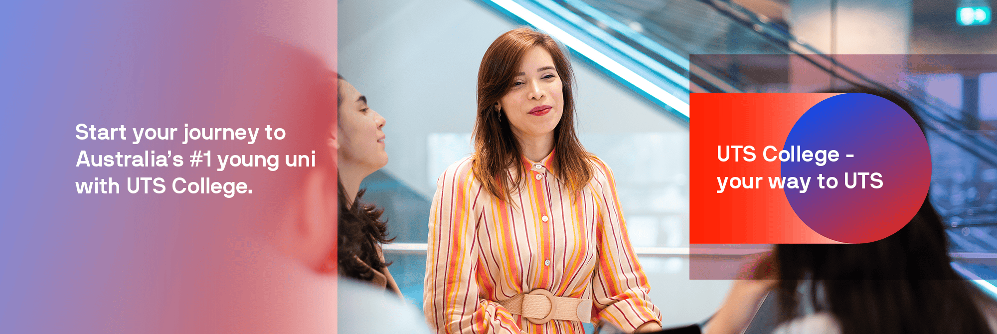 Start your journey to Australia’s #1 young uni with UTS College. Get into UTS. Guaranteed. | UTS ...